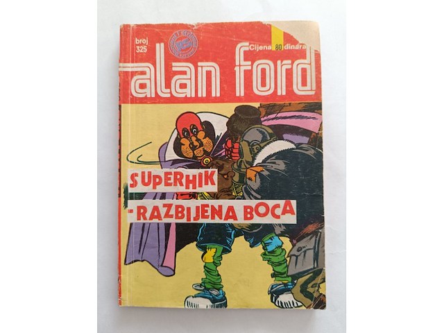 (0081) Alan Ford 325 Superhik razbijena boca