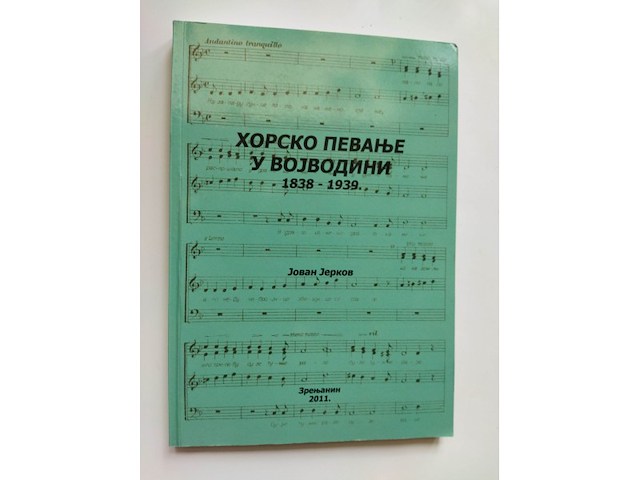 Horsko pevanje u Vojvodini 1938-1939. Jovan Jerkovv