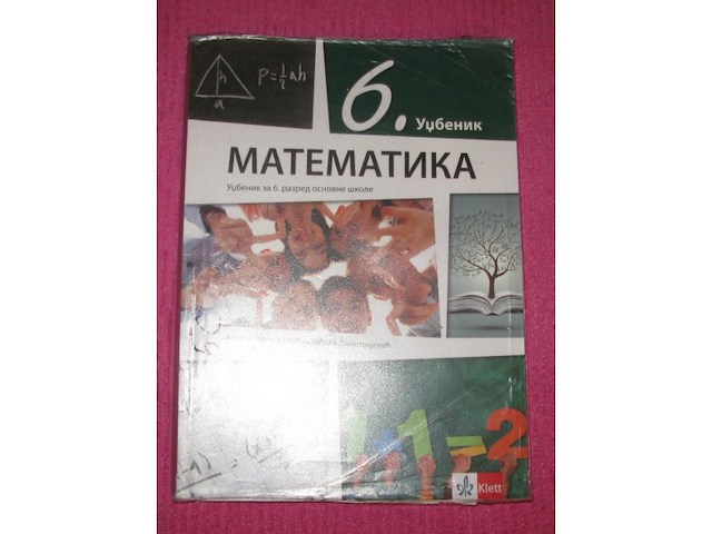 MATEMATIKA 6. UDŽBENIK, KLETT