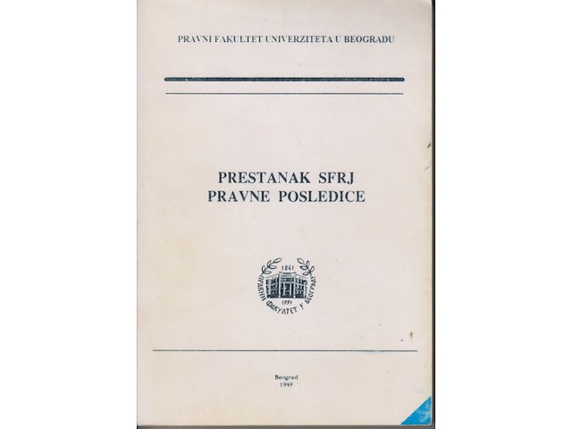 PRESTANAK SFRJ / PRAVNE POSLEDICE