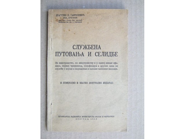 Dragutin Gavrilović - Službena putovanja i selidbe 1939