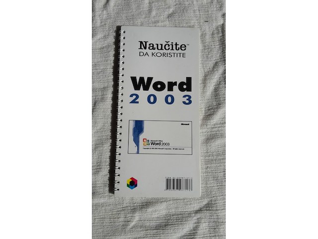 WORD 2003..NAUCITE SVE,.