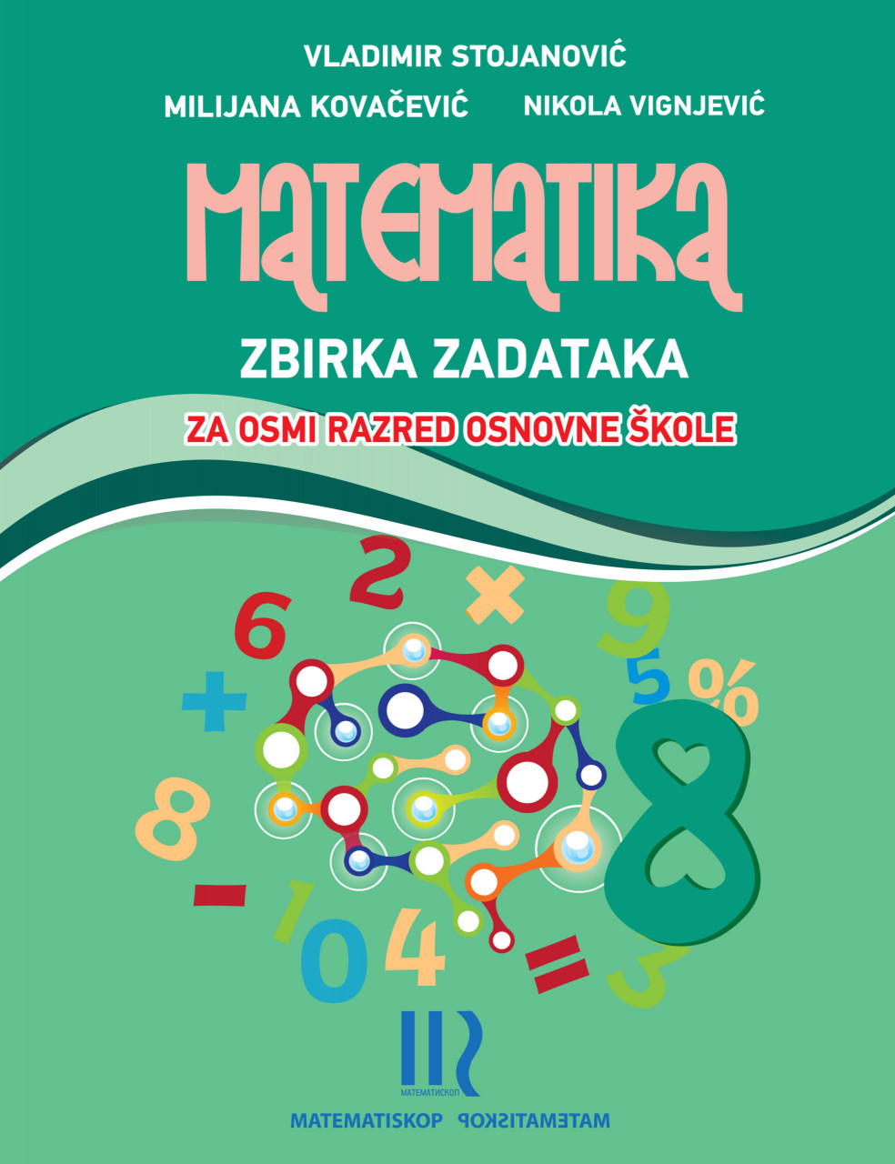 Matematika 8 - zbirka zadataka na bosanskom jeziku - Matematiskop