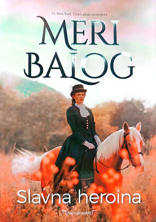 Meri Balog – Slavna heroina