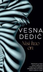 Nisi Kao On Od Vesna Dedić