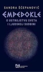 Empedokle: O Ustrojstvu Sveta I Ljudskoj Sudbini Od Sandra Šćepanović