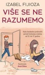 Više Se Ne Razumemo Od Izabel Fijioza