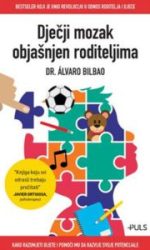 Dječji Mozak Objašnjen Roditeljima Od Alvaro Bilbao PDF
