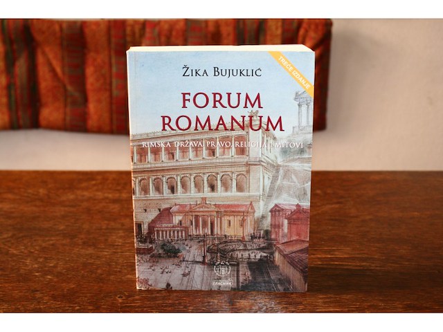 Zika Bujuklic – Forum Romanum