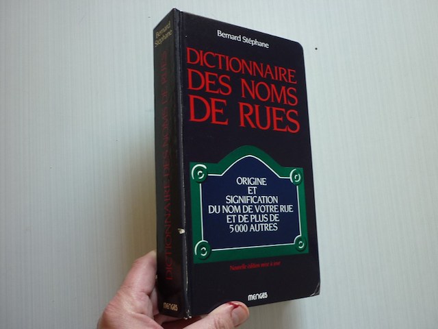 DICTIONNAIRE DES NOMS DE RUES