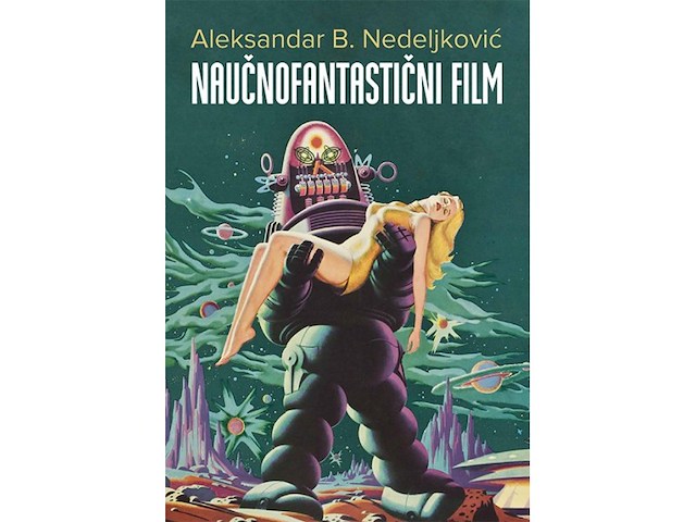 Aleksandar B. Nedeljković - Naučnofantastični film