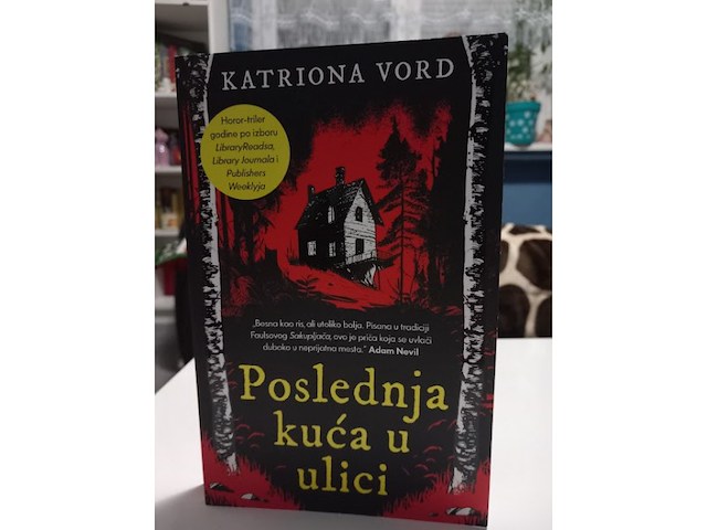 Katriona Vord- Poslednja kuća u ulici