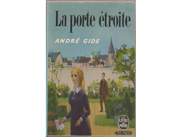 André Gide - La Porte étroite