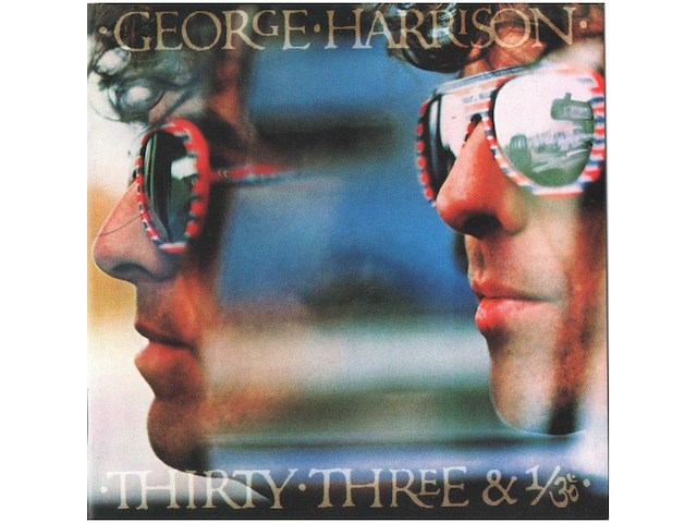 George Harrison – Thirty Three &; 1/3    CD