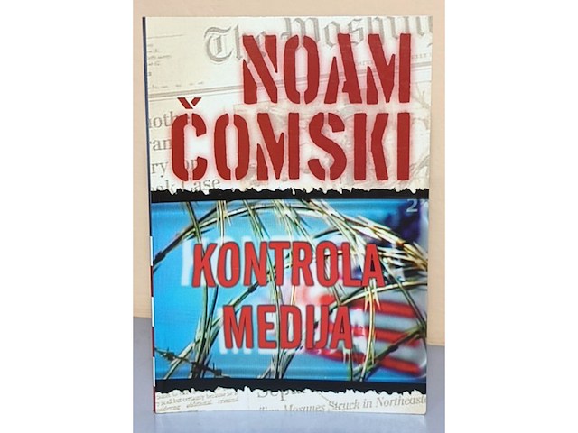 KONTROLA MEDIJA Noam Čomski