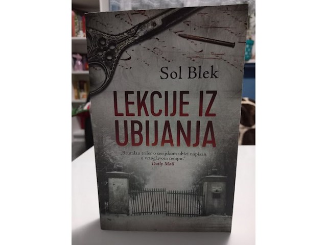 Sol Blek- Lekcije iz ubijanja