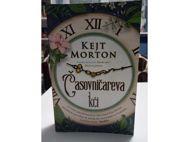 Kejt Morton- Časovničareva kći