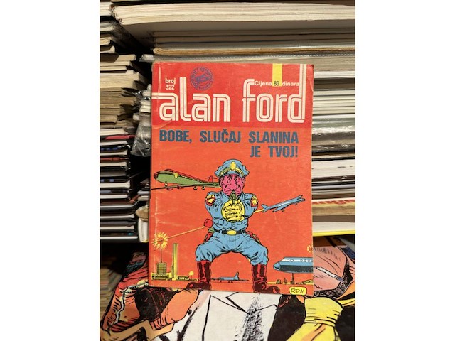 Alan Ford 322-Bobe,slucaj slanina je tvoj