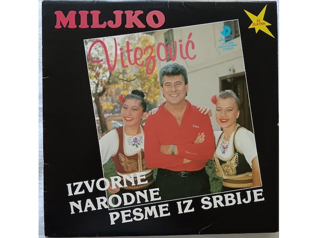 Miljko  Vitezovic  -  Izvorne narodne pesme iz Srbije