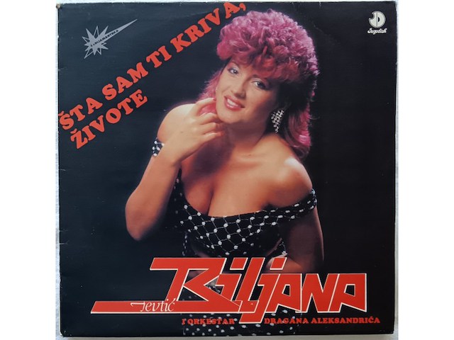 BILJANA  JEVTIC  -  STA  SAM  TI  KRIVA  ZIVOTE