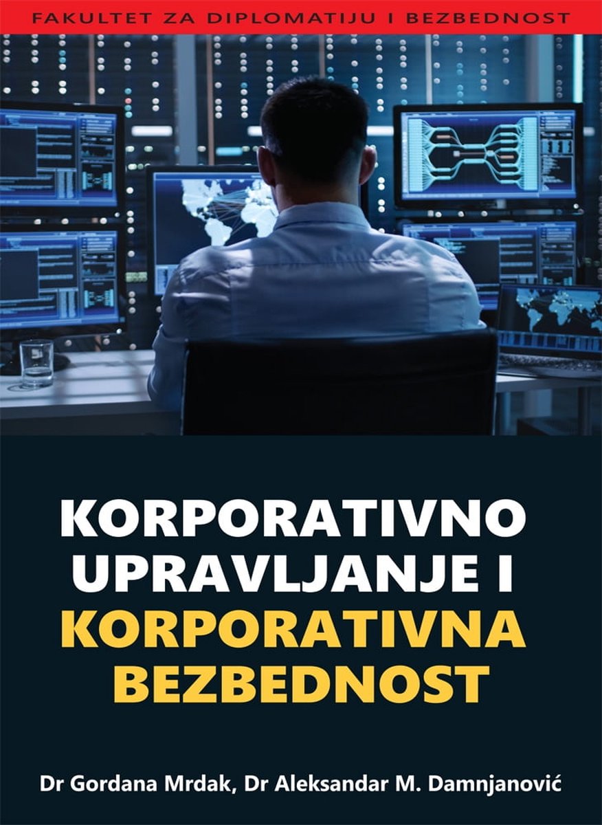 KORPORATIVNO UPRAVLJANJE I KORPORATIVNA BEZBEDNOST