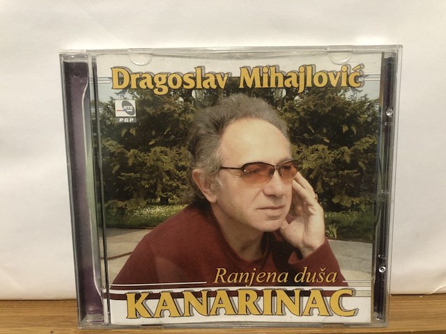 Dragoslav Mihajlović Kanarinac - Ranjena Duša