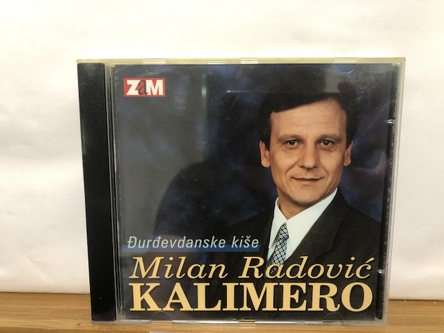 Milan Radović Kalimero  - Đurđevdanske Kiše