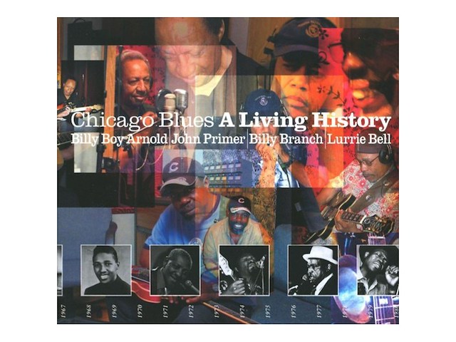 Chicago Blues A Living History – Chicago Blues A Living