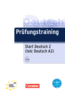 Prüfungstraining DaF A2 – Übungsbuch mit Lösungen und Audio-Dateien als Download