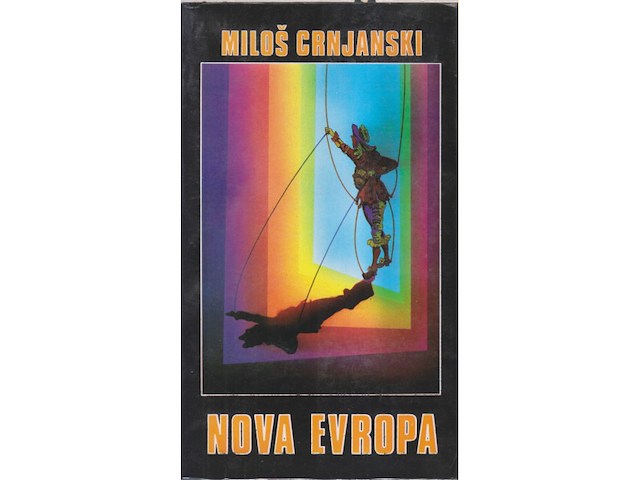 NOVA EVROPA / MILOŠ CRNJANSKI