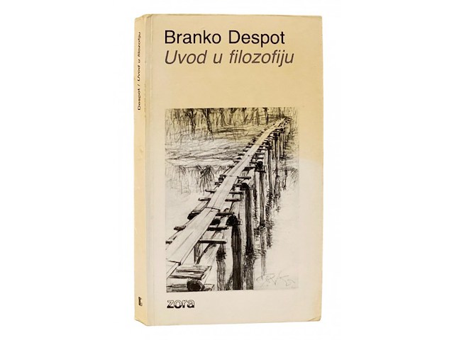 Uvod u filozofiju - Branko Despot