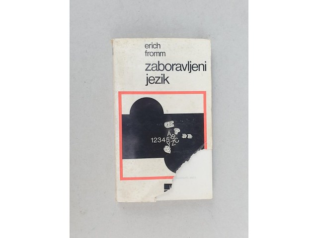 Zaboravljeni jezik - Erich Fromm / Erih From, Retko !!!