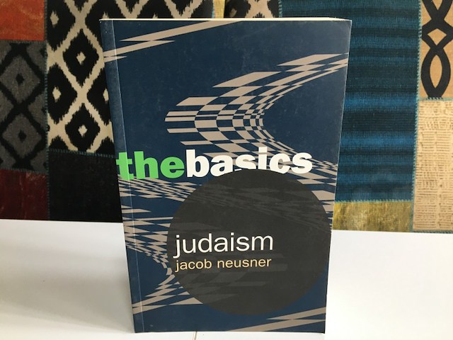 The basic Judaism  Jacob Neusner