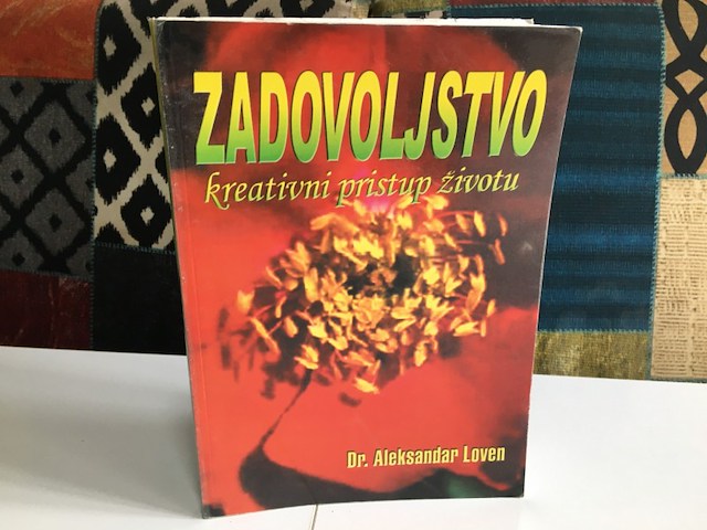 Zadovoljstvo kretivni pristup životu Dr.Aleksandar Love