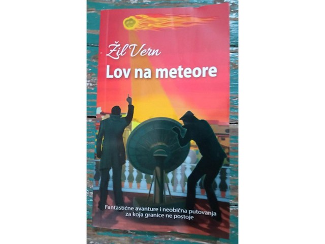 Lov na meteore - Žil Vern /nova/