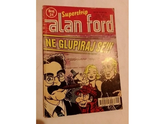 (0234) Alan Ford CPG 24 Ne glupiraj se!!!