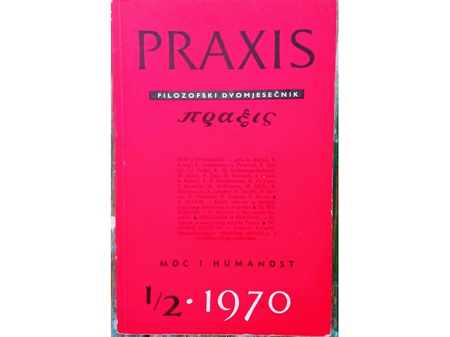 Praxis, br.1-2, god.1970, tema: Moć i humanost