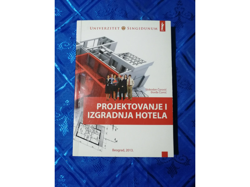 PROJEKTOVANJE I IZGRADNJA HOTELA