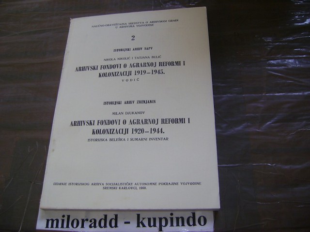 Arhivski fondovi o agrarnoj reformi i kolonizaciji 1919