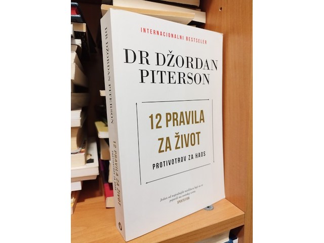 12 pravila za život, Dr Dzordan Piterson