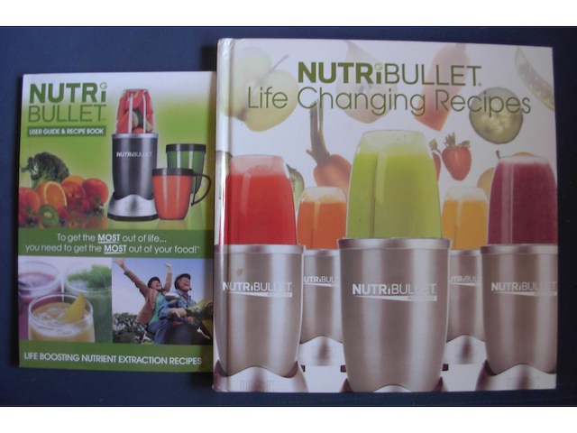 NUTRI BILLET - Life Changing Recipes / User Guide