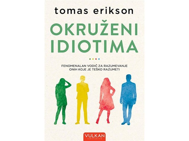 Okruženi idiotima - Tomas Erikson  NOVO!!!