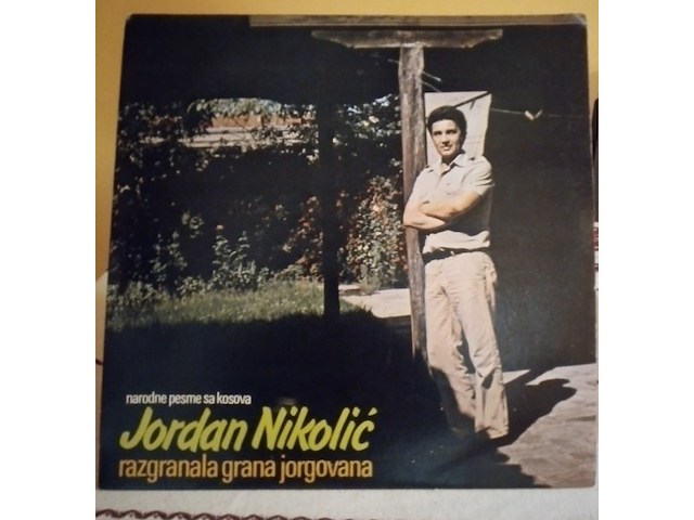 Jordan Nikolic - Razgranala grana jorgovana