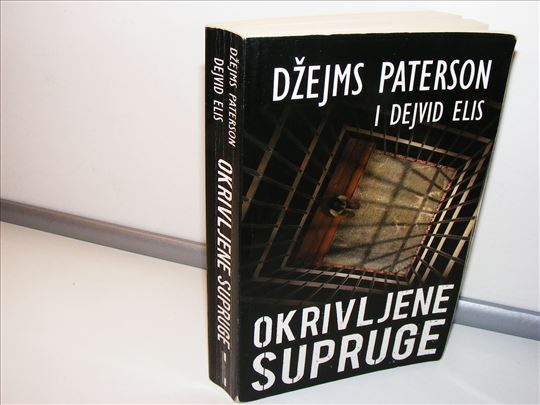 OKRIVLJENE SUPRUGE Džejms Paterson i Dejvid Elis