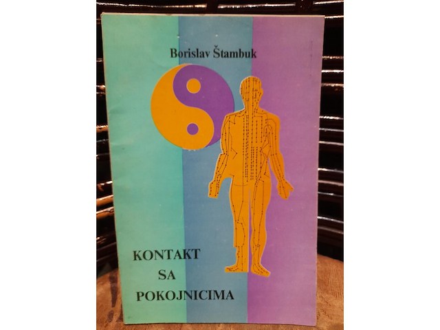 Kontakt sa pokojnicima- Borislav Štambuk