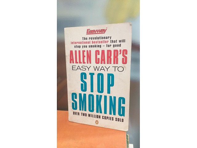 ALLEN CARR`S EASY WAY TO STOP SMOKING