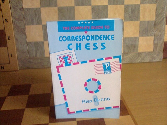The Complete Guide to Correspondence Chess (sah)