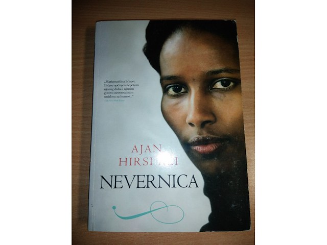 Nevernica, Ajan Hirsi Ali