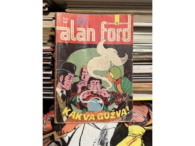 ALAN FORD 330 – KAKVA GUŽVA