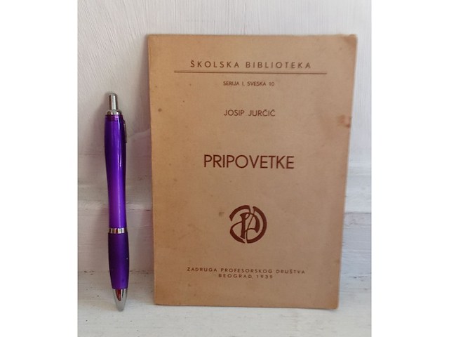 PRIPOVETKE - JOSIP JURČIĆ (1939)